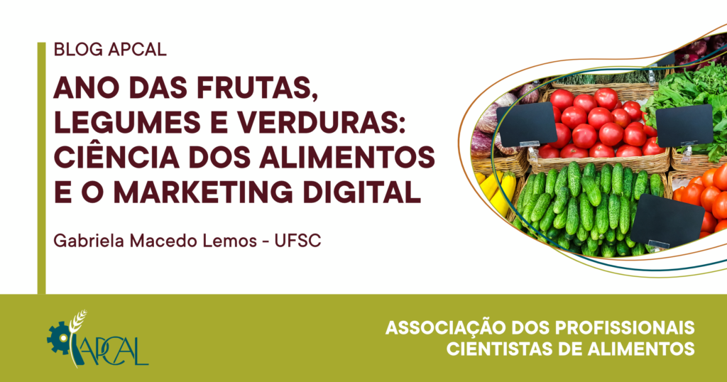 Ano das Frutas, Legumes e Verduras: Ciência dos alimentos e o marketing ...